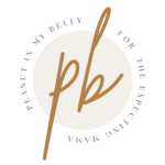 PEANUT IN MY BELLY - For New and Expecting Mamas